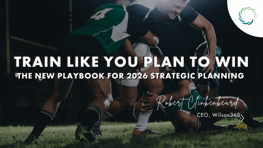Train Like You Plan to Win: A New Playbook for 2026 Strategic Planning ...